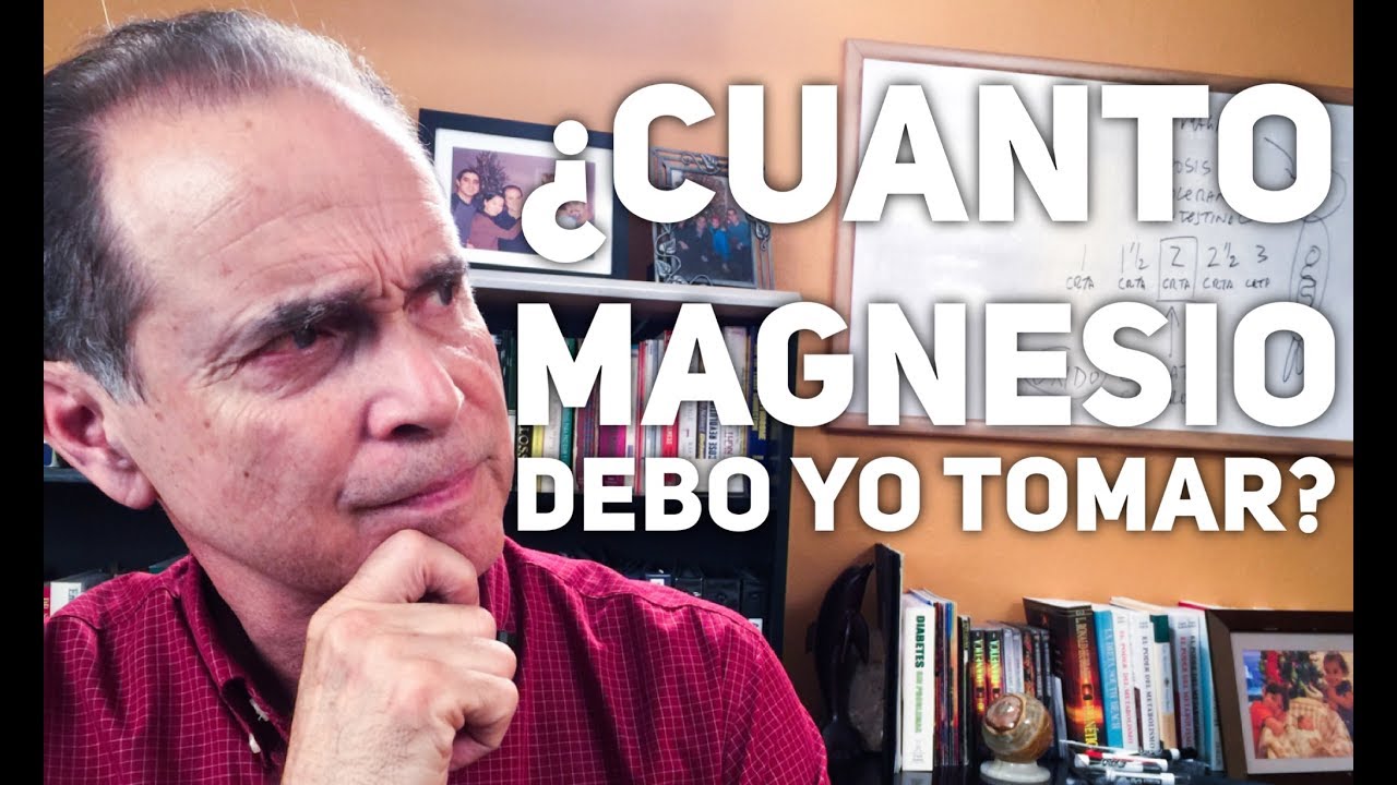 ¿Cuánto magnesio debo yo tomar? - Pregúntale a Frank